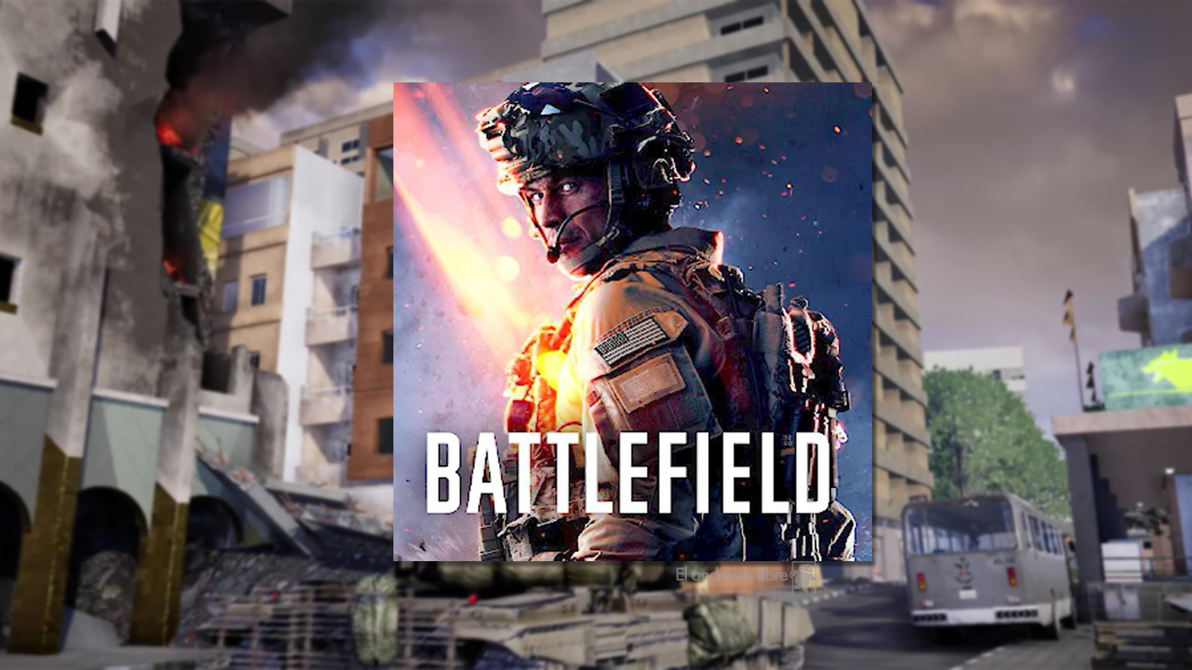 Battlefield Mobile ya aparece en la Play Store: así será uno de los ...